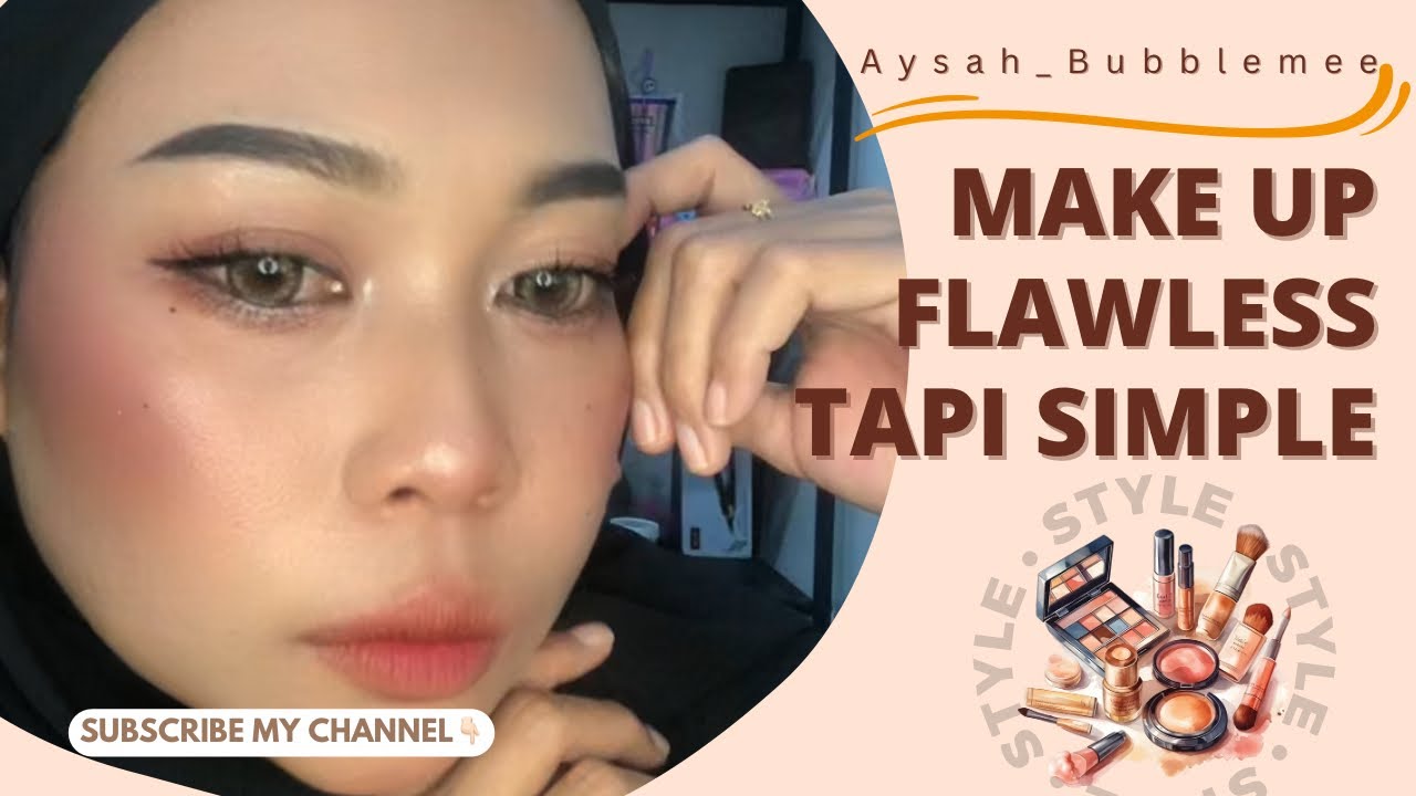 Makeup Flawless simple tapi gak dempul - YouTube