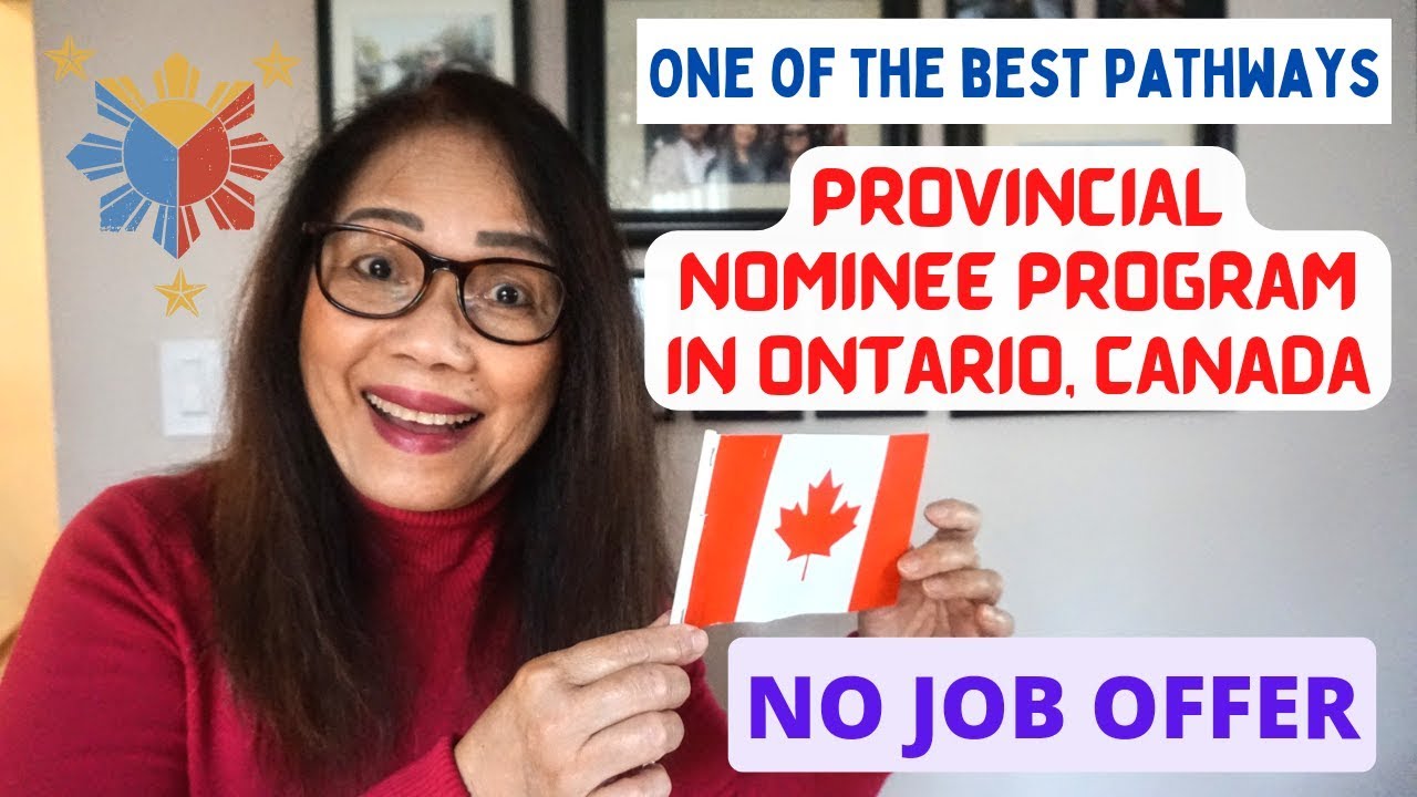ONE OF THE BEST PATHWAYS TO CANADA, PROVINCIAL NOMINEE PROGRAM/HUMAN ...