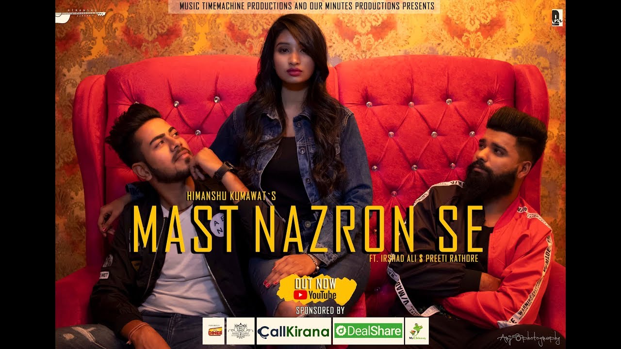 Mast Nazron SE | Jubin Nautiyal | Himanshu Kumawat Official Nusrat ...