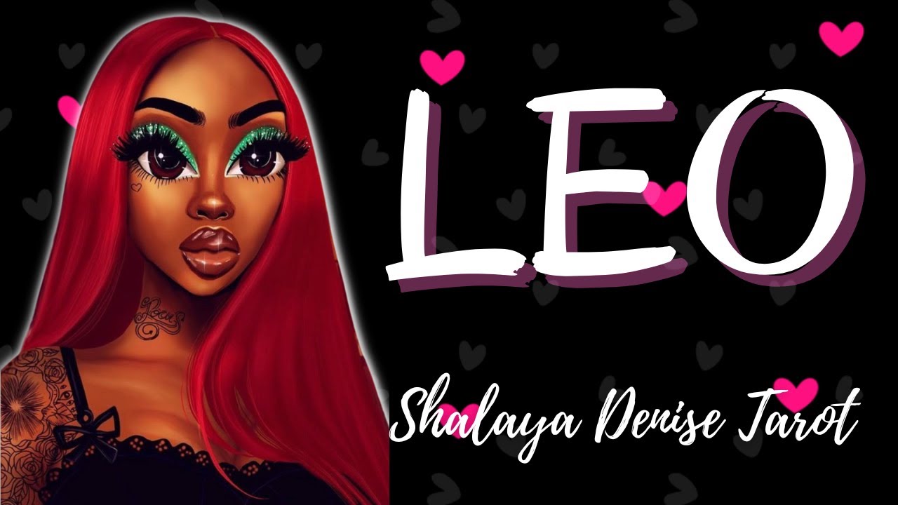 LEO, YOU HAVEN'T SEEN EM IN MONTHS 😮😳 COMING BACK2 SEDUCE💋YOU CUZ, DEY ...