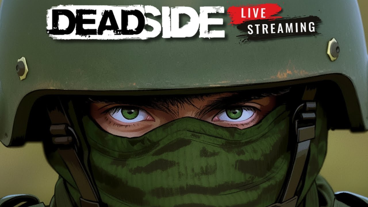 🔴 DEADSIDE Survival & PVP Gameplay - YouTube