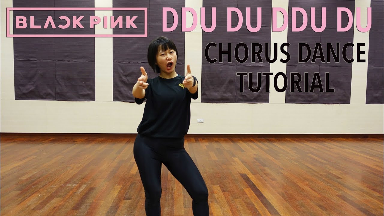 BLACKPINK - ‘뚜두뚜두 (DDU-DU DDU-DU) CHORUS Dance Tutorial | Mirrored ...