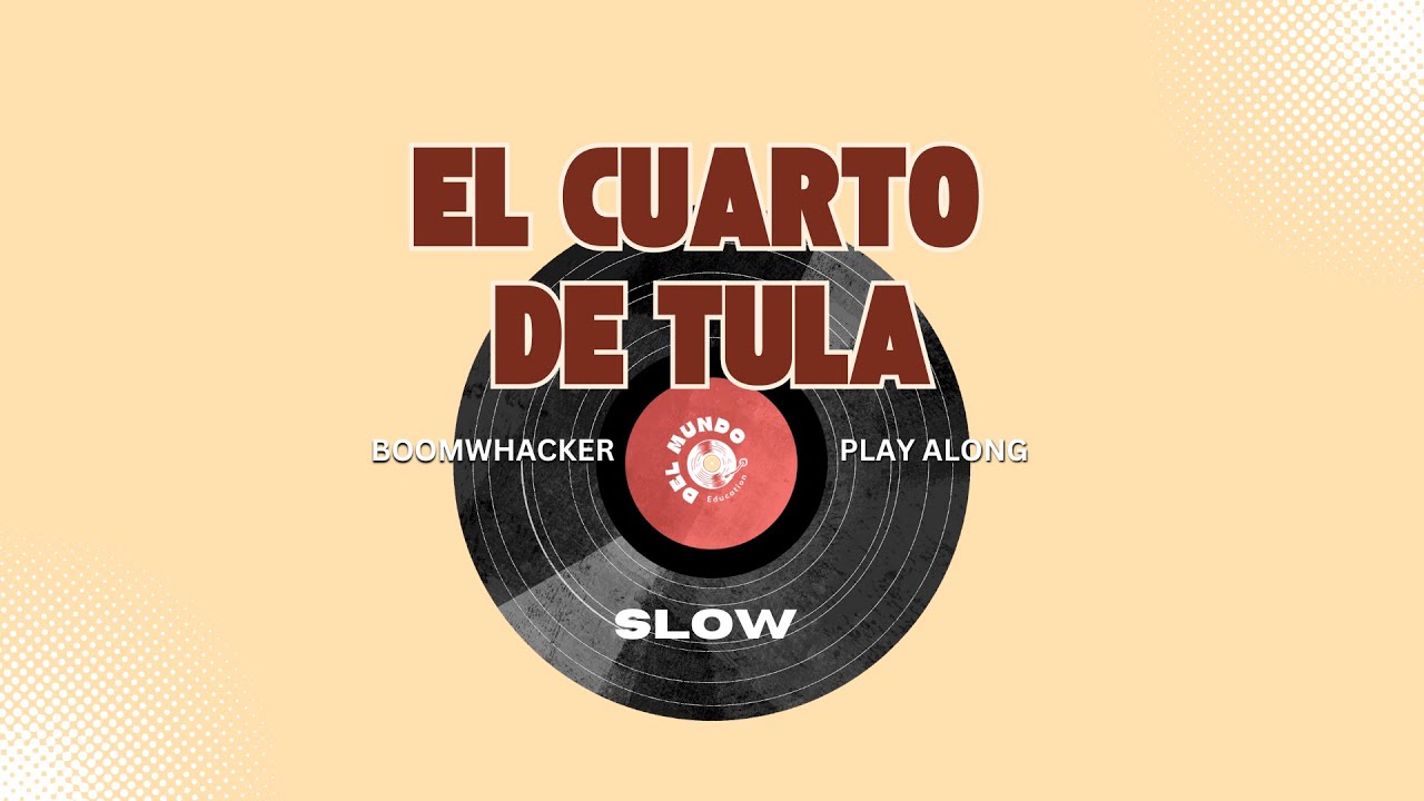 El Cuarto de Tula - Buena Vista Social Club - Boomwhacker Play Along ...