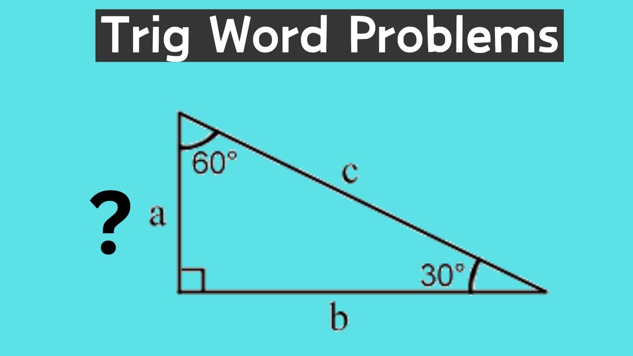 Trigonometry Lesson 8 " Trig word problems" - YouTube