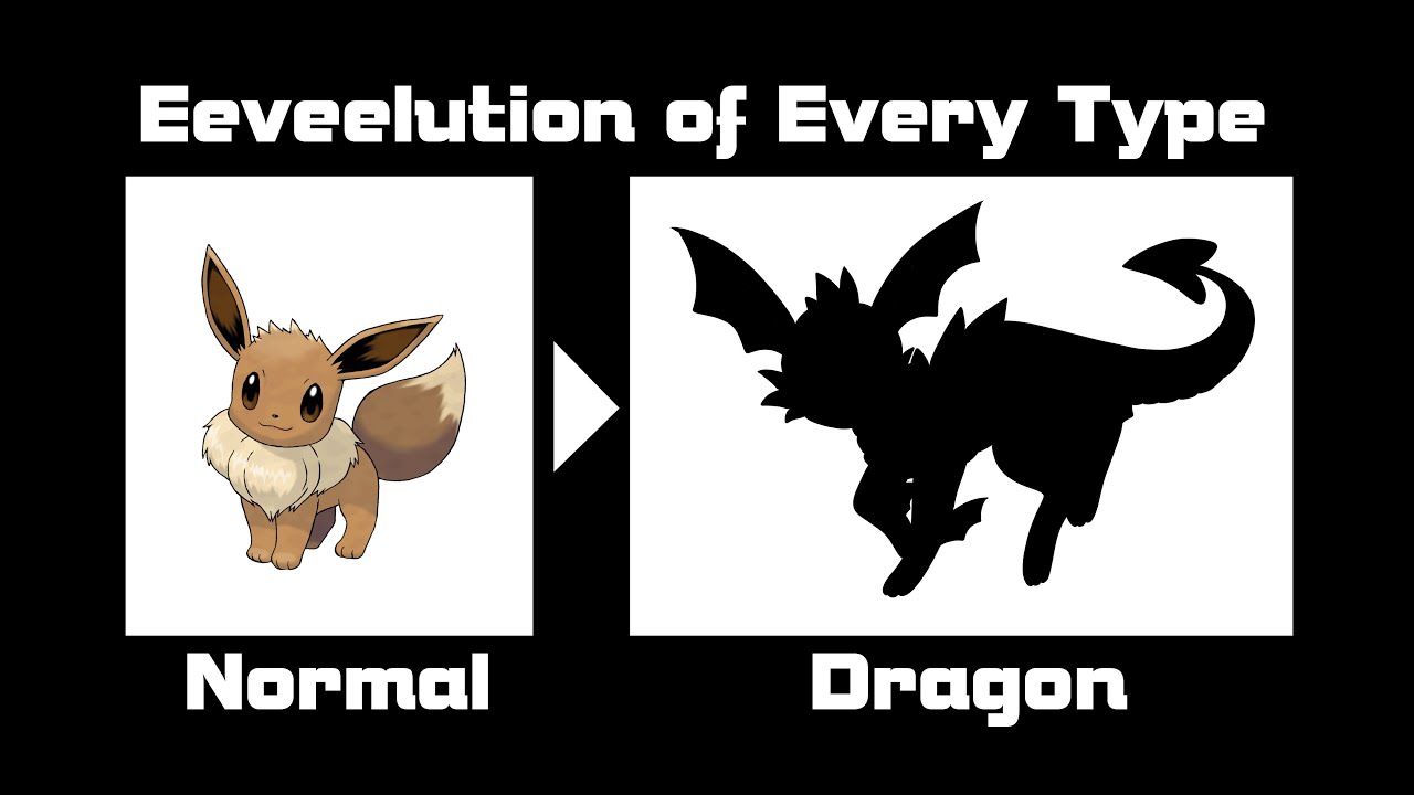 Eeveelution of Every Type - Dragon - YouTube