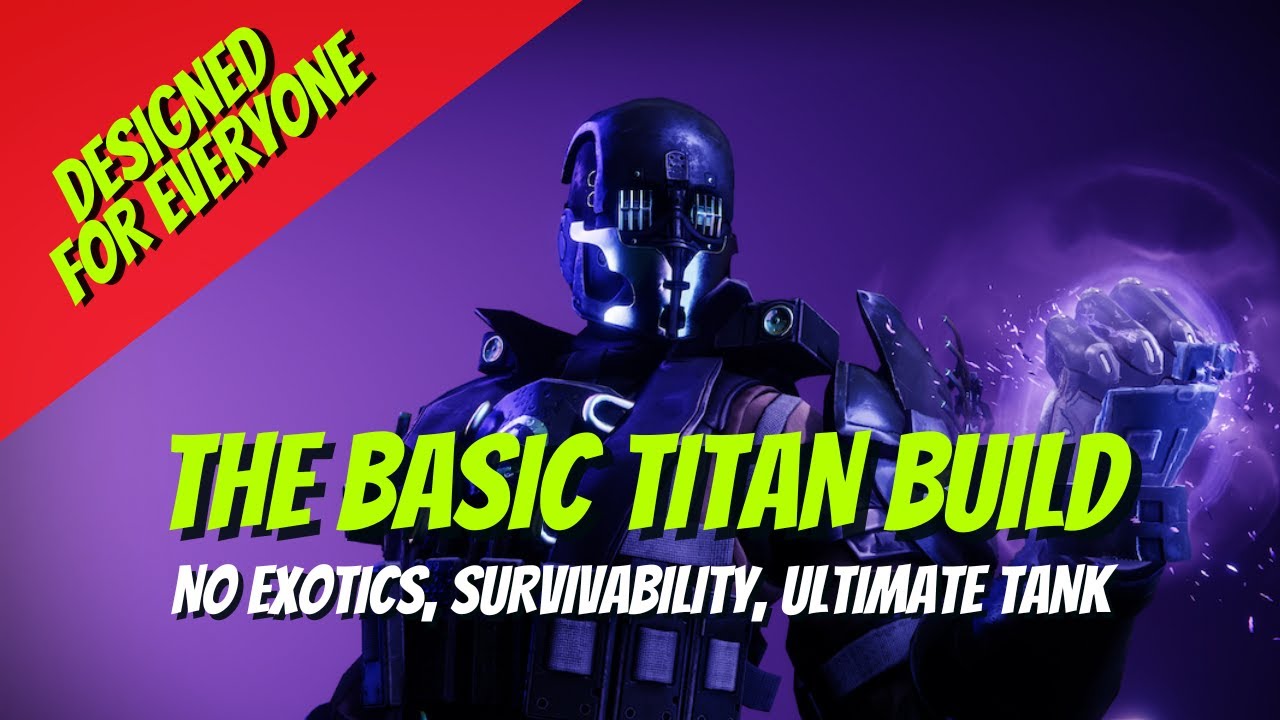 Destiny 2 Basic Titan Build for Survivability - YouTube