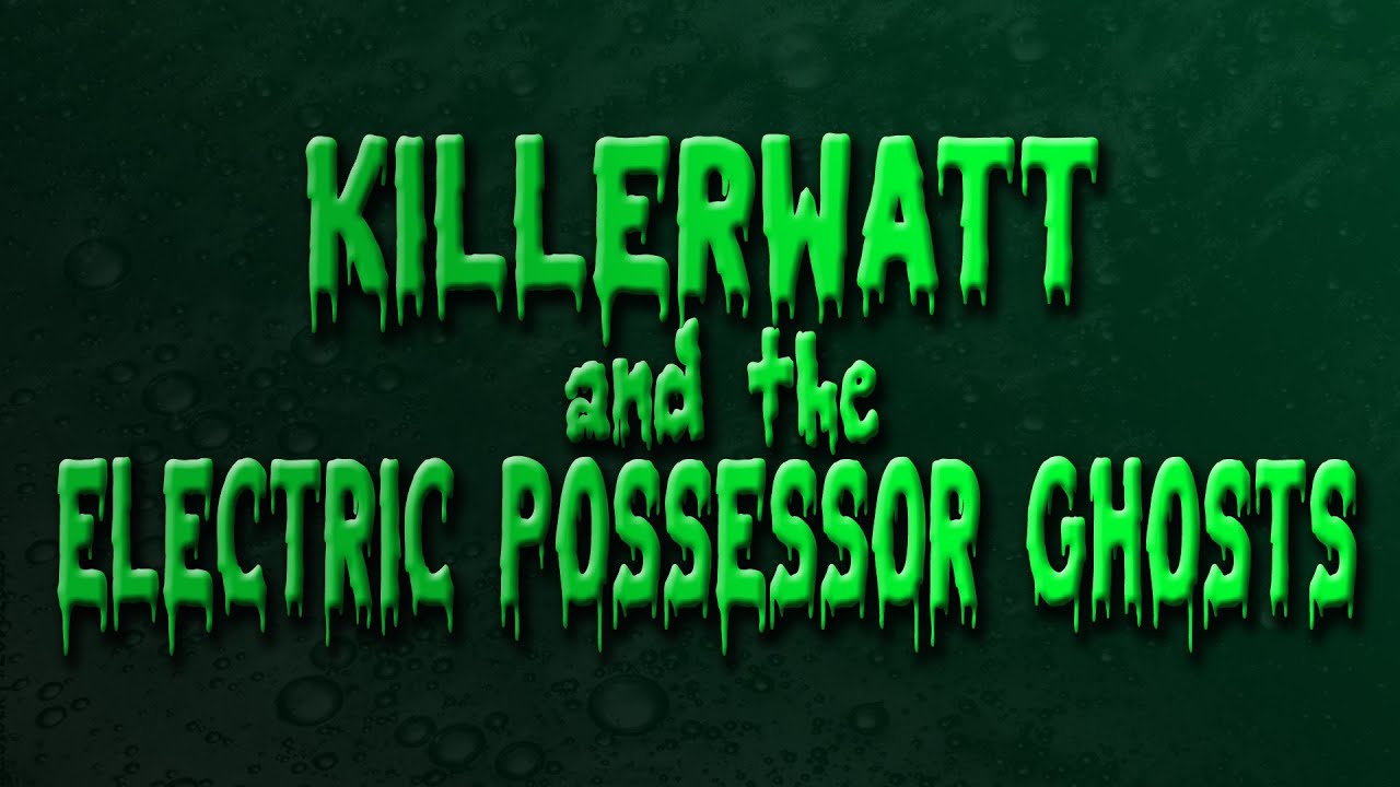 The Updated Spirit Guide - RGB #002 - Killerwatt and the Electric ...
