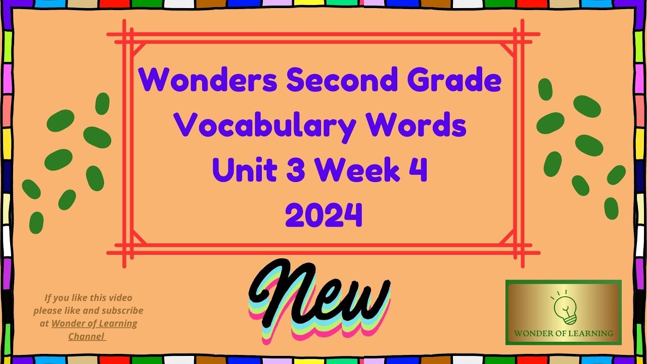 Wonders~ Second Grade~ Vocabulary Words~ Unit 3 Week 4 ~2024 Version ...