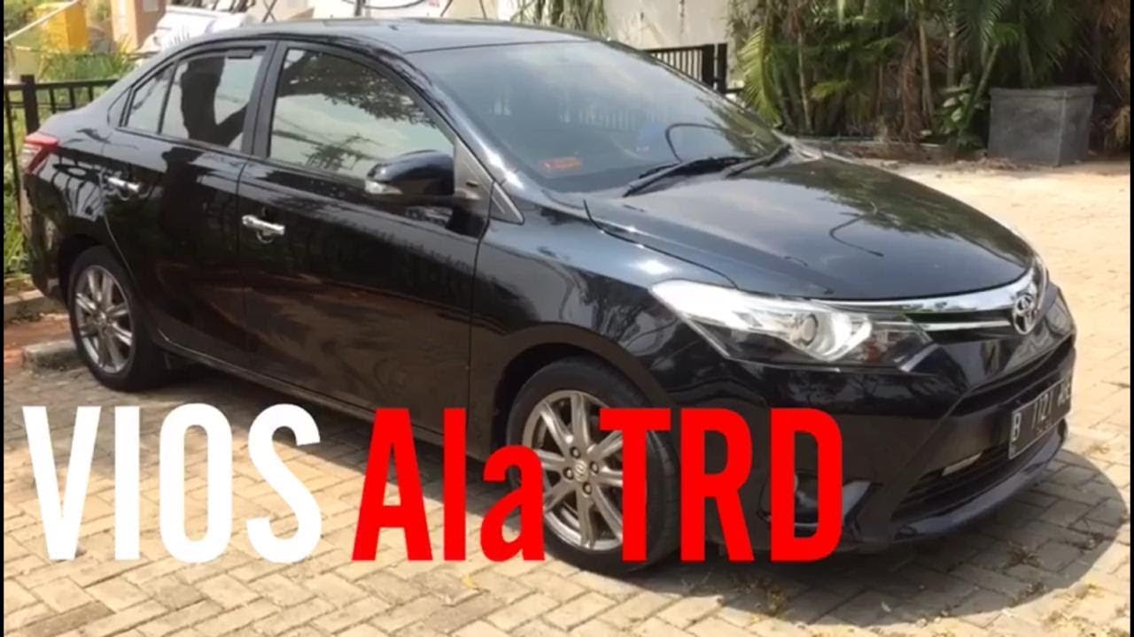 #REVIEW2 | Toyota Vios gen 3 type G ala-ala trd - YouTube