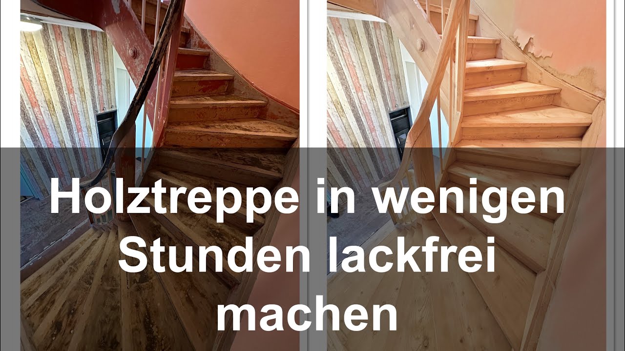 Holztreppe renovieren: in wenigen Stunden Lack runter - YouTube