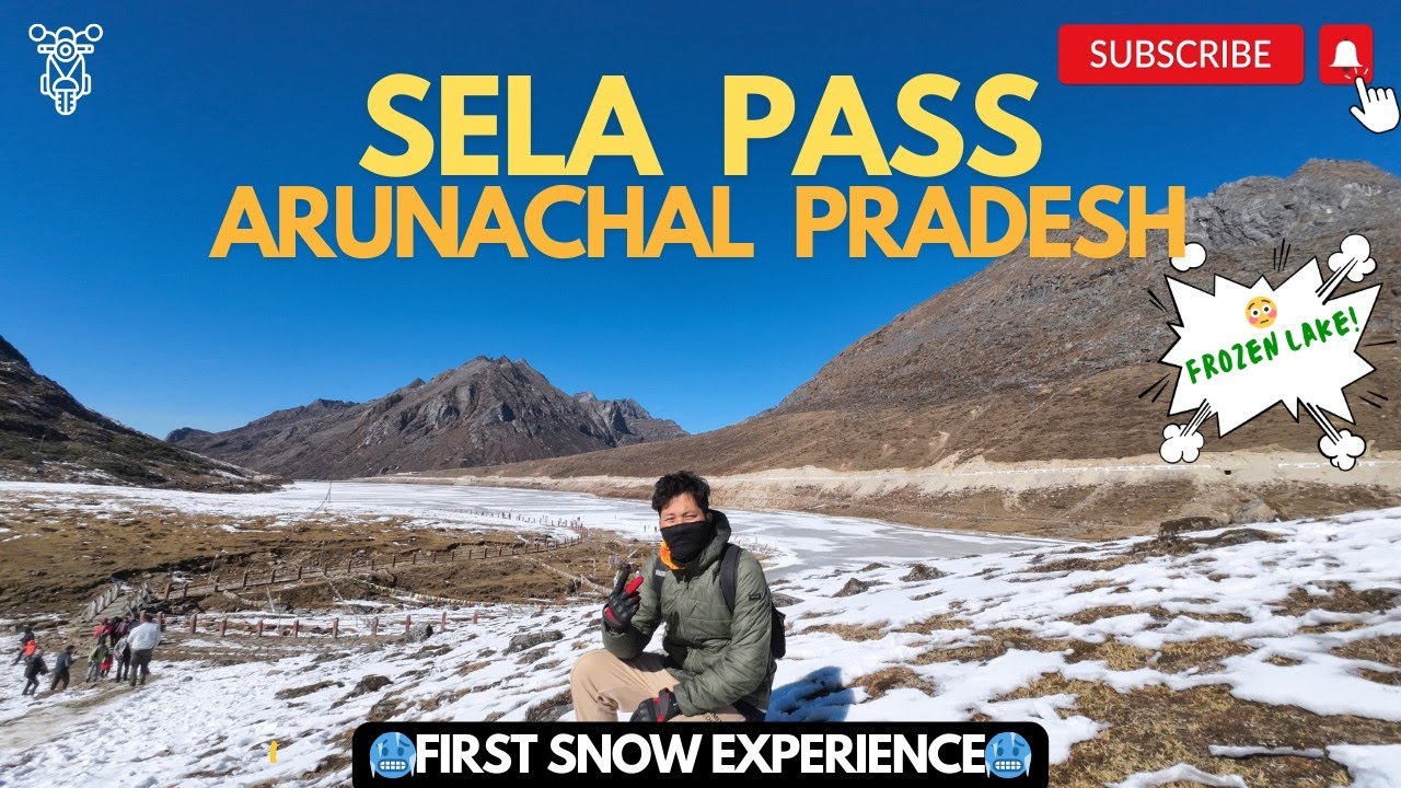 Sela Pass | First time in Snow 🥶| Arunachal Pradesh | January | Best ...
