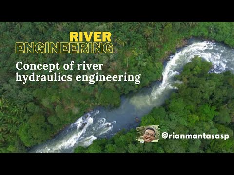 River Engineering 2021: Concept of river hydraulics engineering - YouTube