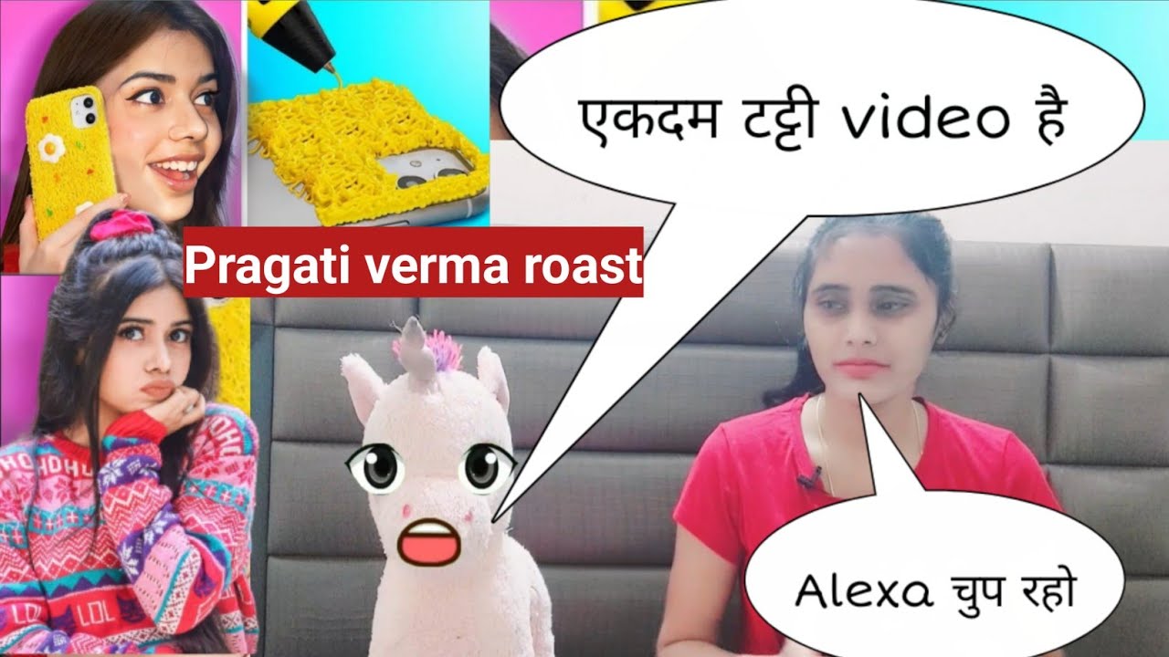 pragati verma latest video roast| alexa roast pragati verma viral 3D ...