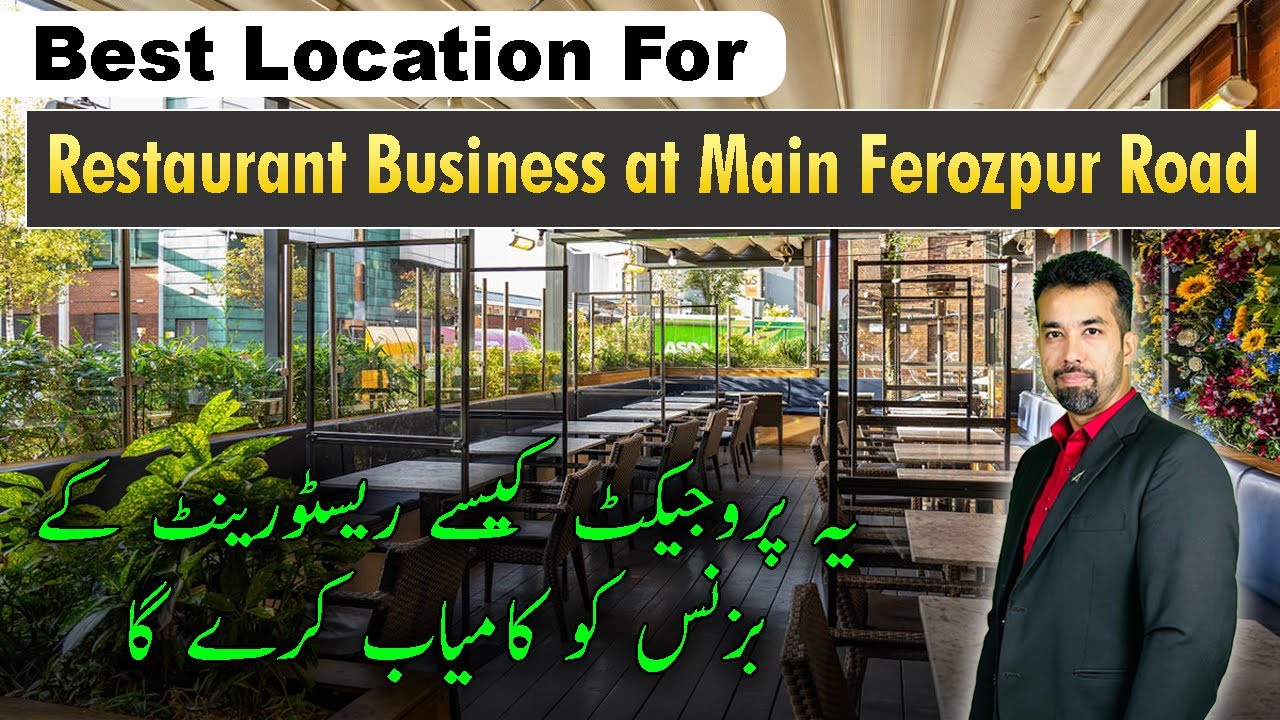 Best Location For Restaurant Business At Main Ferozepur Road - YouTube