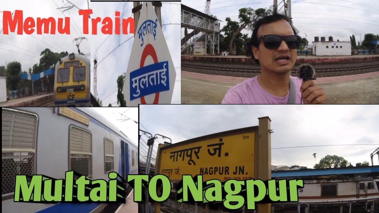 ||MULTAI TO NAGPUR FULL MEMU TRAIN JOURNEY😳||First MEMU On Amla Nagpur ...