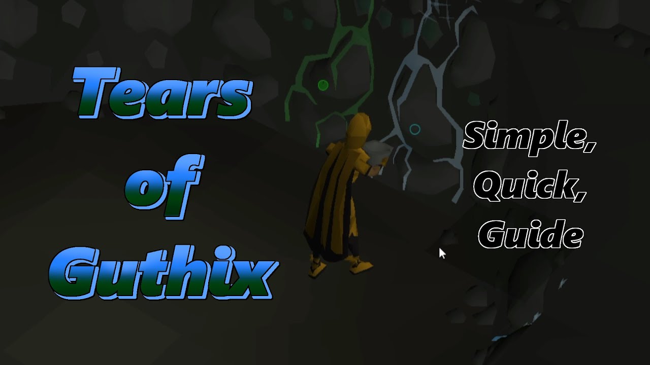 Tears of Guthix - Simple, Quick, Guide - YouTube