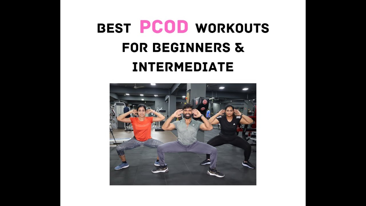 PCOD WORKOUTS | BEGINNER & ADVANCED LEVEL | WEIGHT LOSS | BENEFITS ...