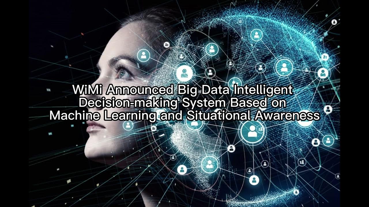 WiMi Announced Big Data Intelligent Decision-making System Based on Machine Learning - YouTube
