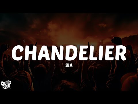 Sia - Chandelier (Lyrics)