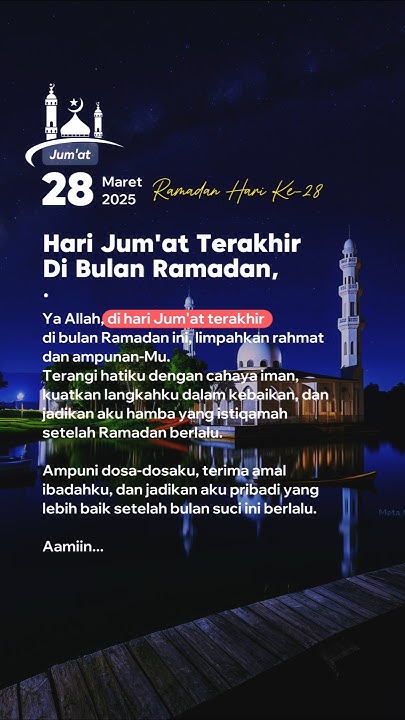 28 Maret 2025 | Ramadan Hari Ke-28 Hari Jum'at Terakhir Di Bulan Ramadan | Ya Allah, di hari ...