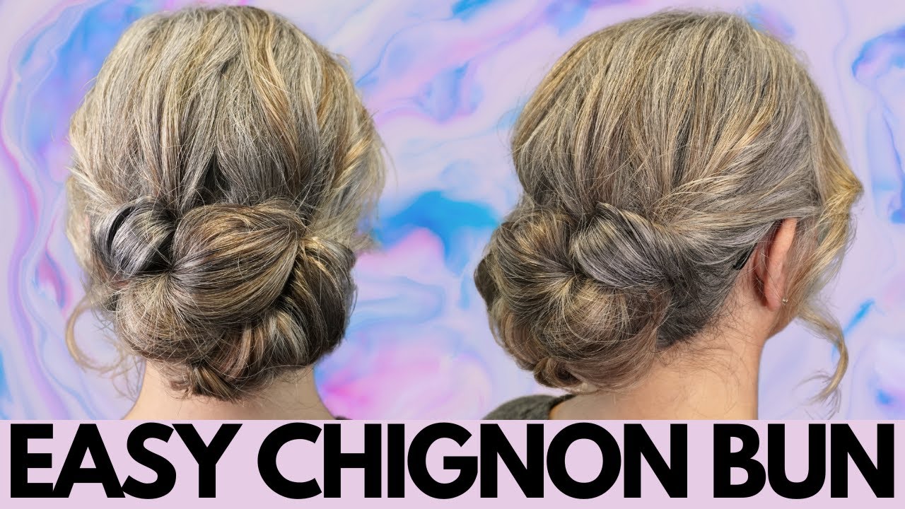 EASY chignon bun hairstyle - quick low chignon - YouTube