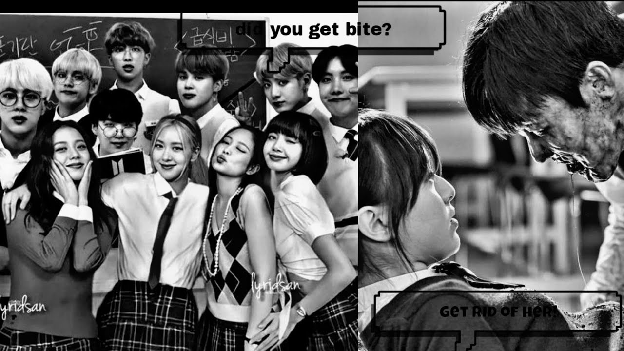 The zombies~ BTS BLACKPINK FF ep 1 - YouTube