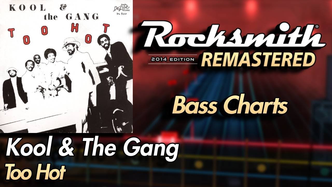 Kool & The Gang - Too Hot | Rocksmith® 2014 Edition | Bass Chart - YouTube