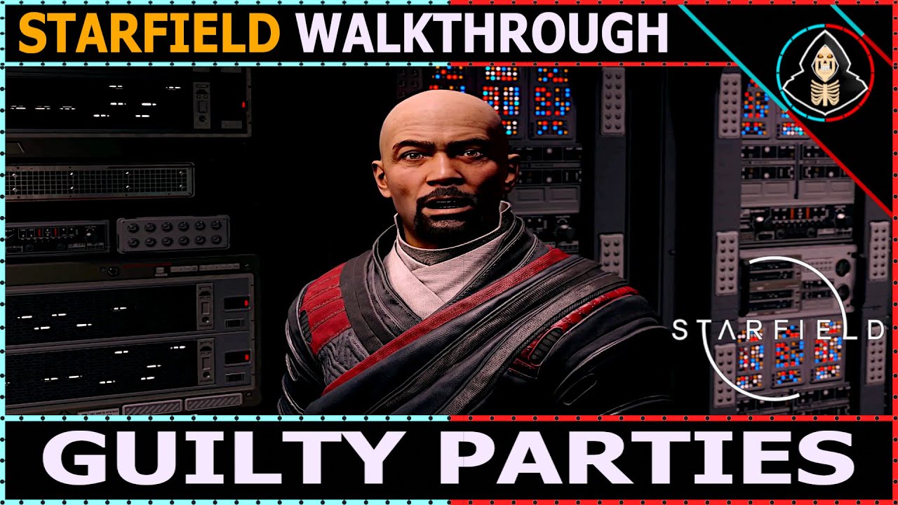 Guilty Parties - Starfield (Walkthrough) - YouTube
