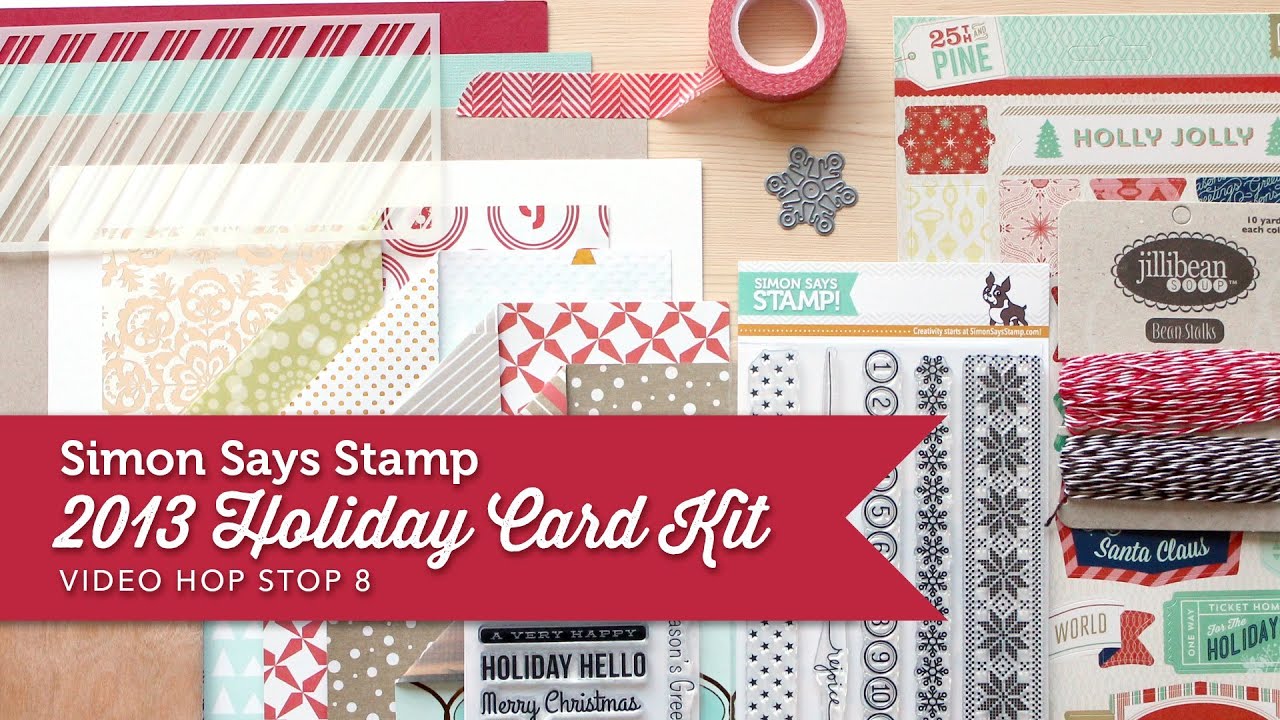 Simon Says Stamp 2013 Holiday Card Kit Video Hop - YouTube