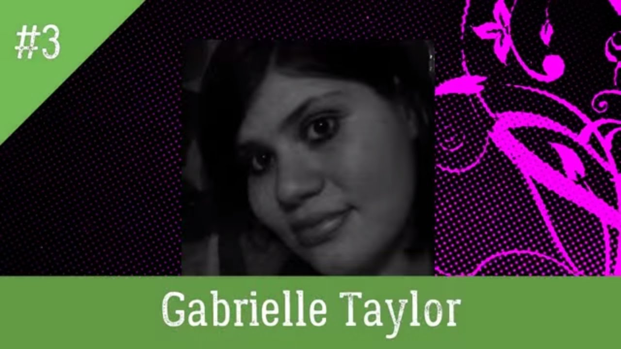 The Truth about Gabrielle Taylor - YouTube