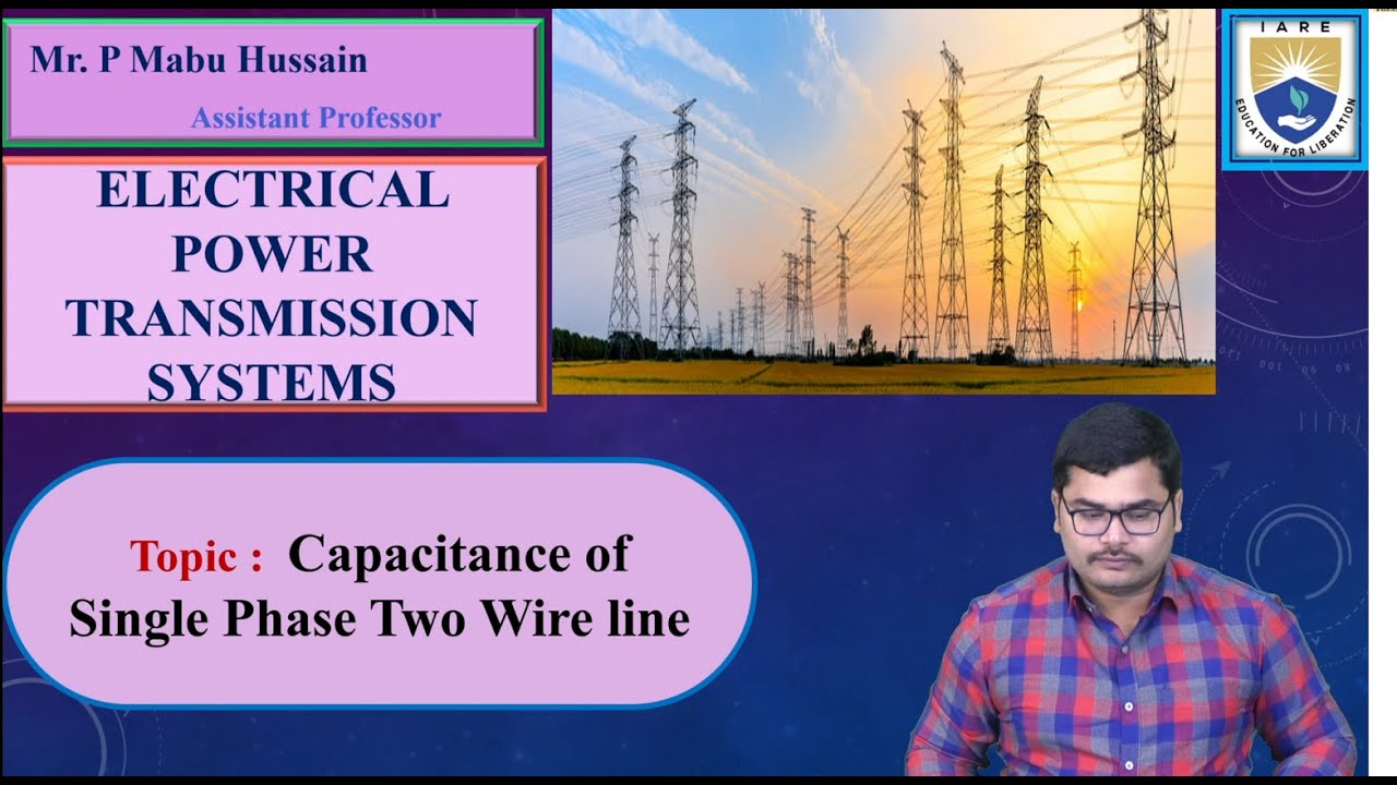 Capacitance Of Single Phase Two Wire Line by P. Mabu Hussain - YouTube