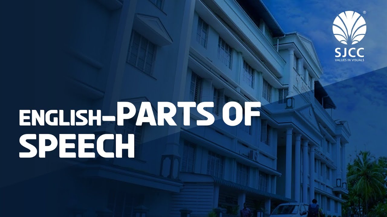 ENGLISH || PARTS OF SPEECH || B.COM || SJCC || MVTV - YouTube