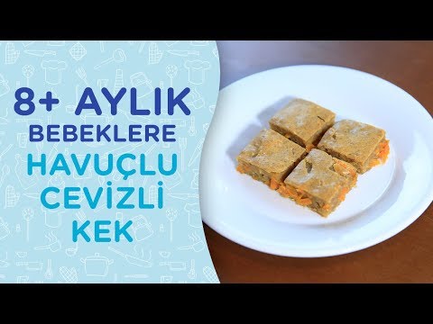 8+ Aylık Bebekler İçin Havuçlu Cevizli Kek Tarifi | İlk Adımlarım