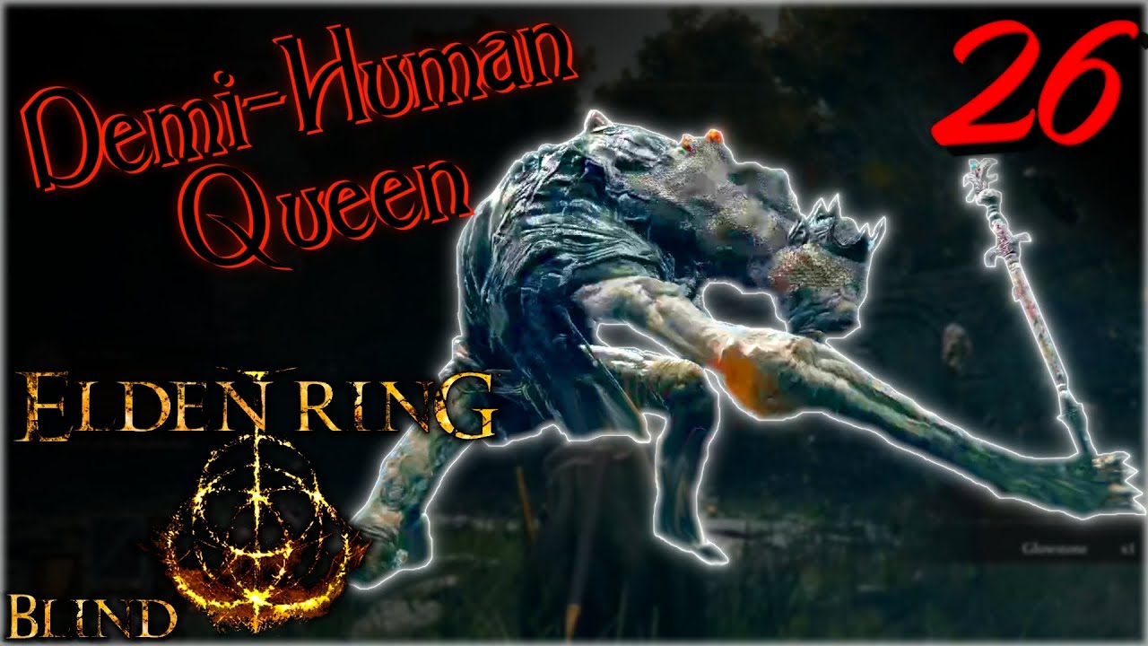 It's a Demi-Human Queen! || Elden Ring Blind #26 - YouTube