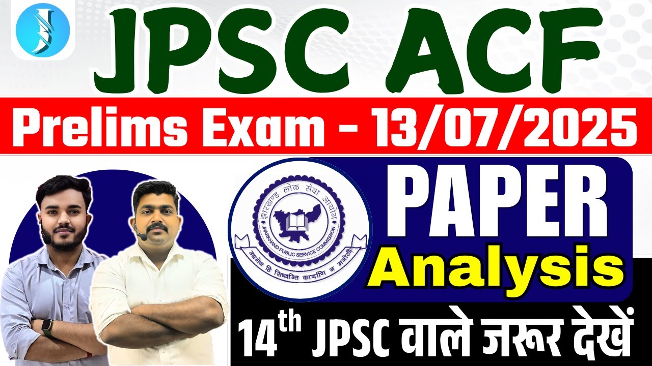 JPSC 2025 | ACF Paper Analysis | Must Watch For 14th JPSC Prelims ...