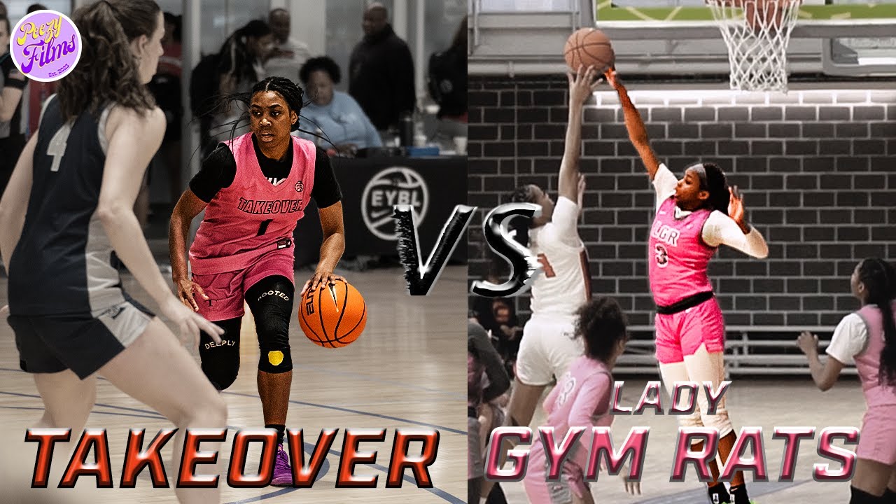 2024 NIKE GIRLS EYBL HIGHLIGHTS | TEAM TAKEOVER 17U VS LADY GYM RATS ...