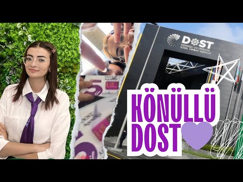 KÖNÜLLÜLÜK FƏALİYYƏTİM | KÖNÜLLÜ DOST | NECƏ QEYDİYYATDAN KEÇMƏK OLAR?