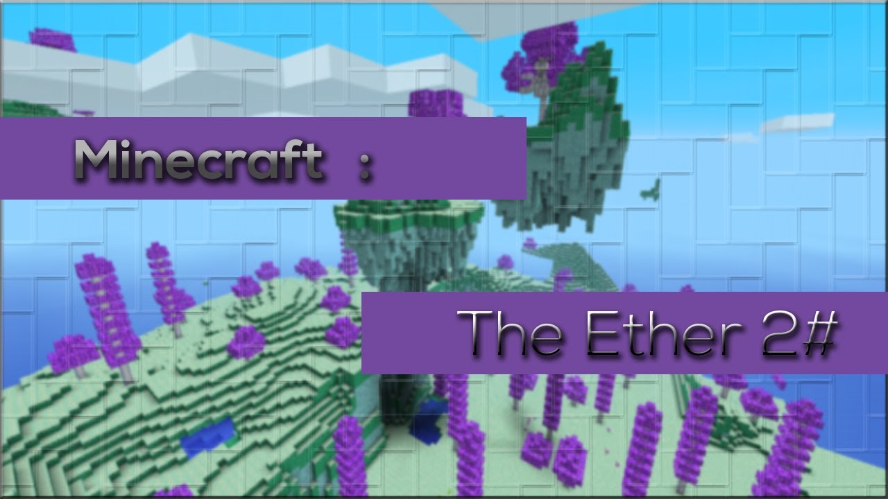 Minecraft 1.5.1 - The Ether: 2# - YouTube