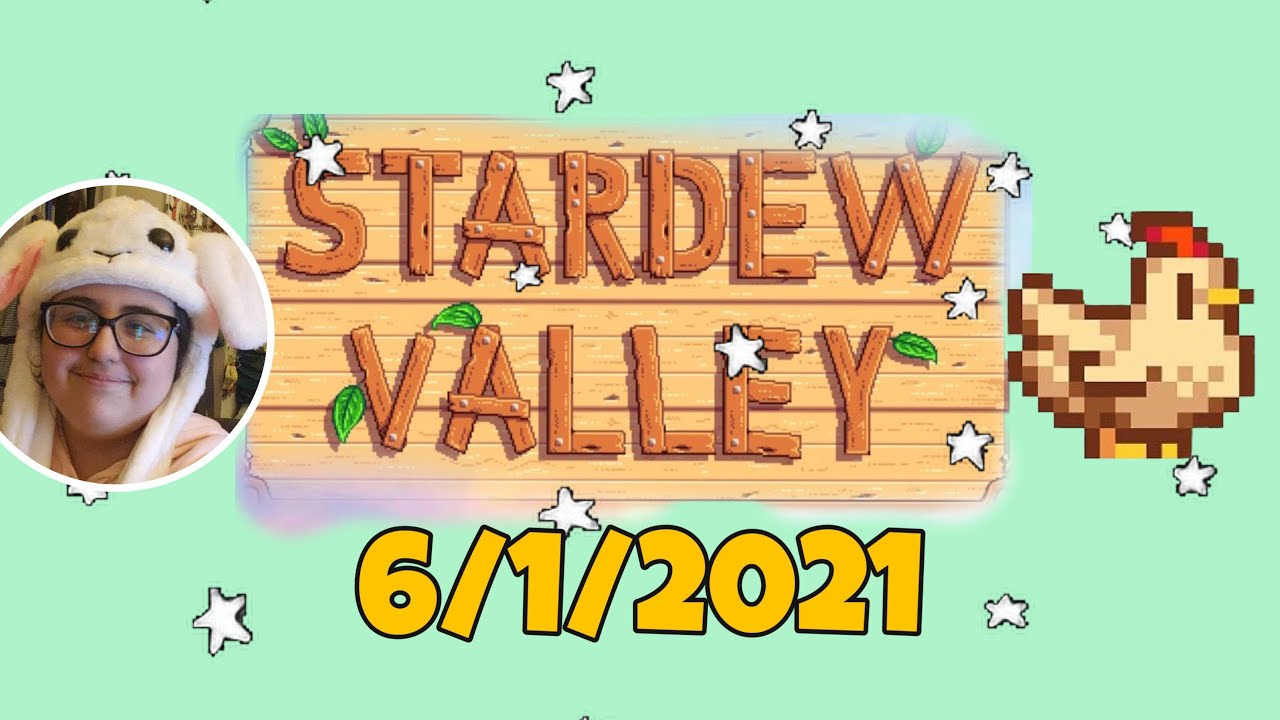 BLOBFISH EAT PIZZA? | Stardew Valley VOD - 6/1/2021 - YouTube