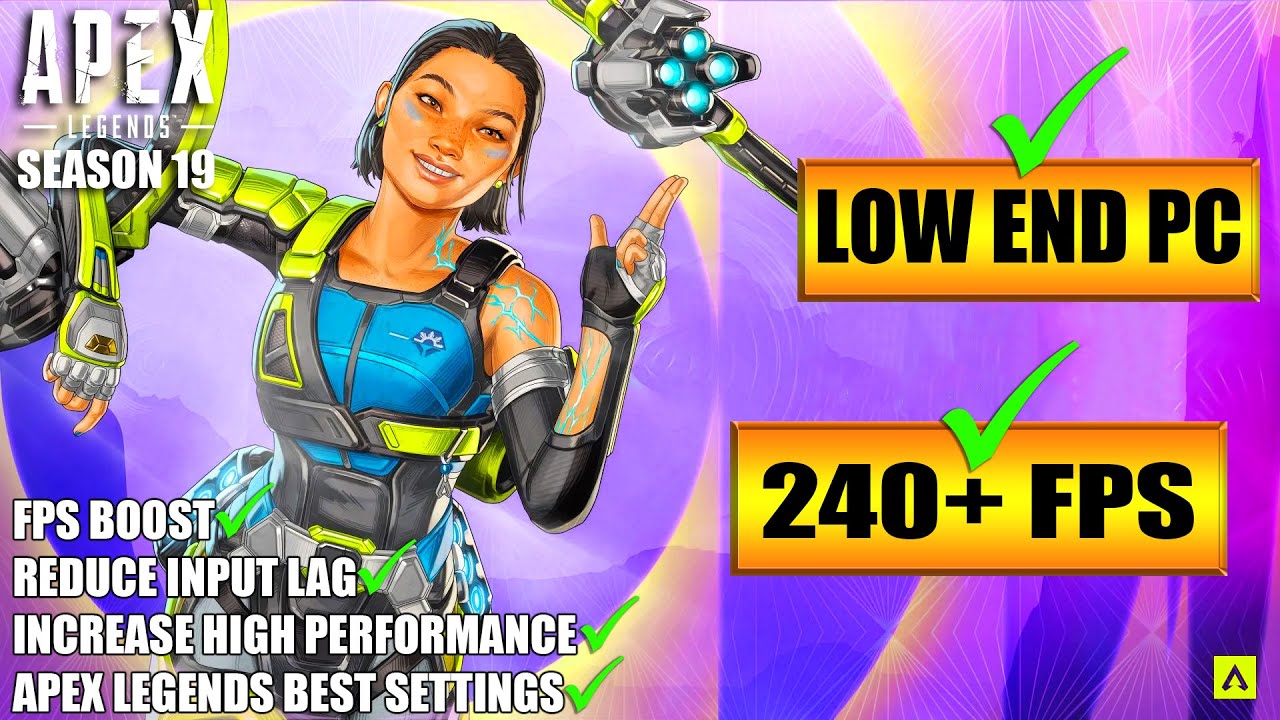 🔧 APEX LEGENDS SEASON 19: Low End Pc increase performance / FPS with ...