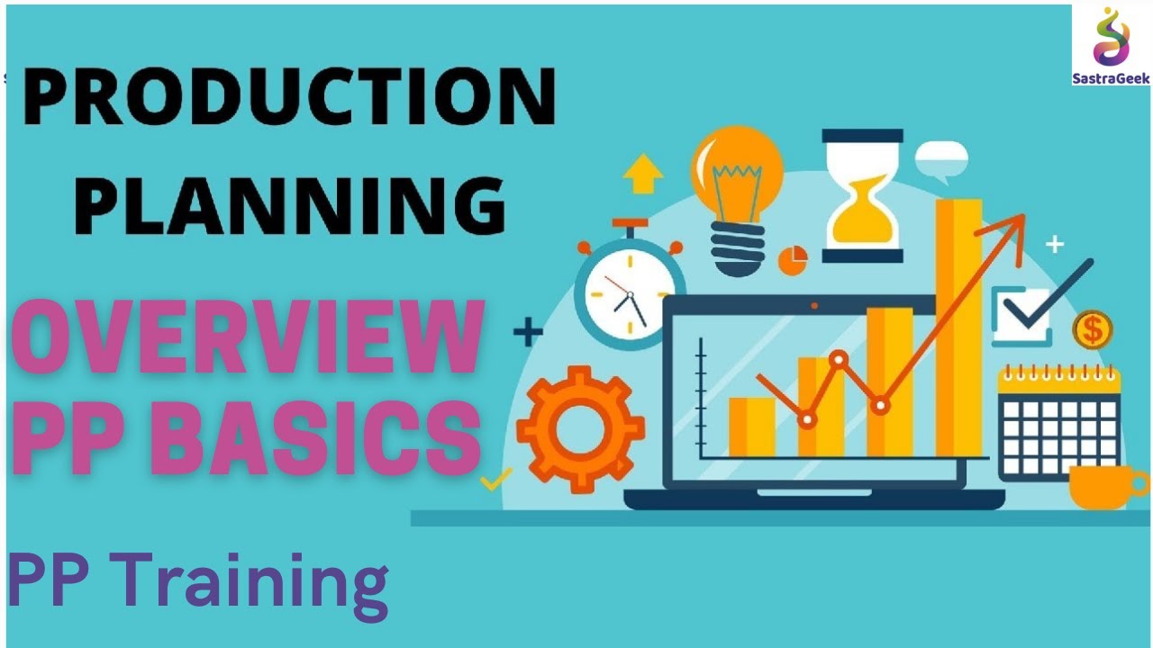 Session 1(A)-DEMO Video Overview of SAP PP Basic Course - YouTube