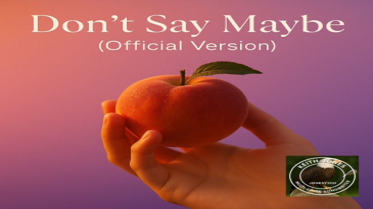Don't Say Maybe - (Official Version) - I Finally Gave My Number to My ...