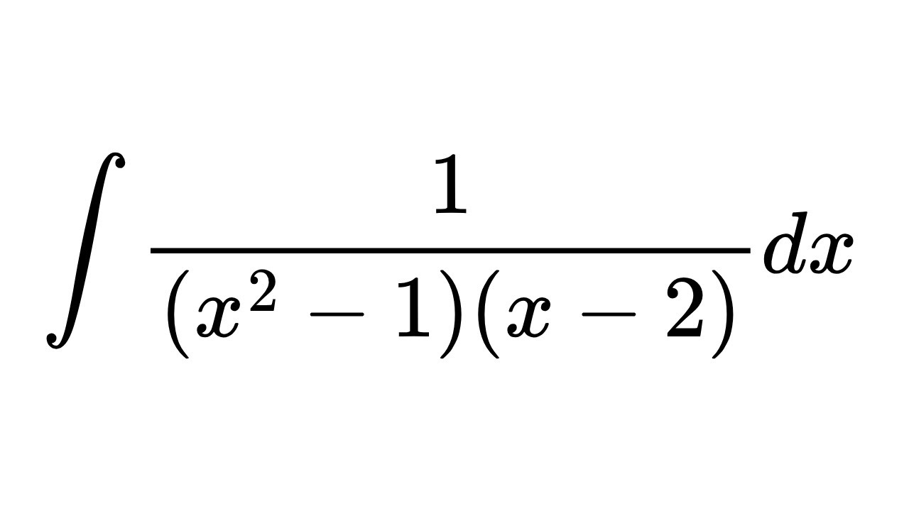 Integral of 1/(x^2 - 1)(x - 2) - YouTube