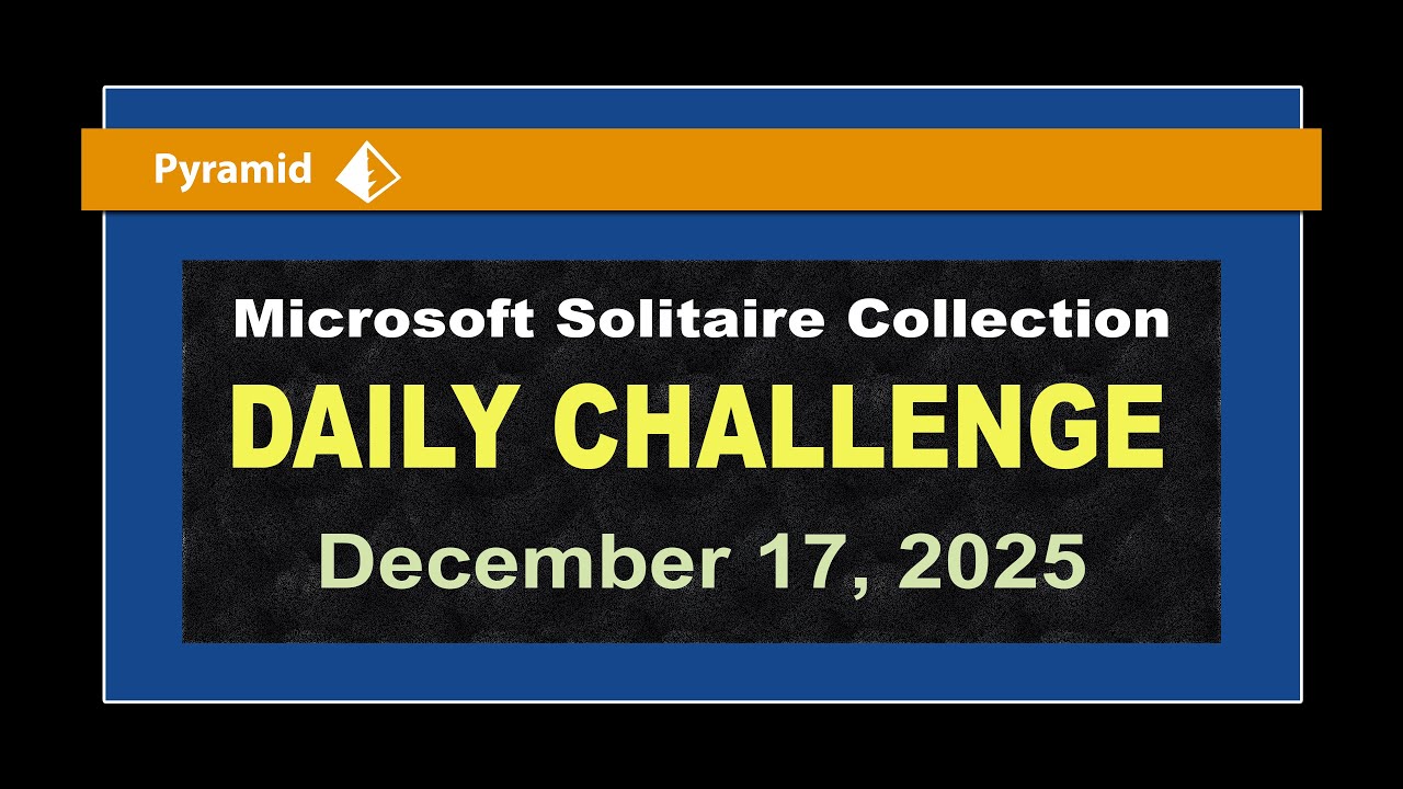 Microsoft Solitaire Collection | Daily Challenge December 17, 2025 ...
