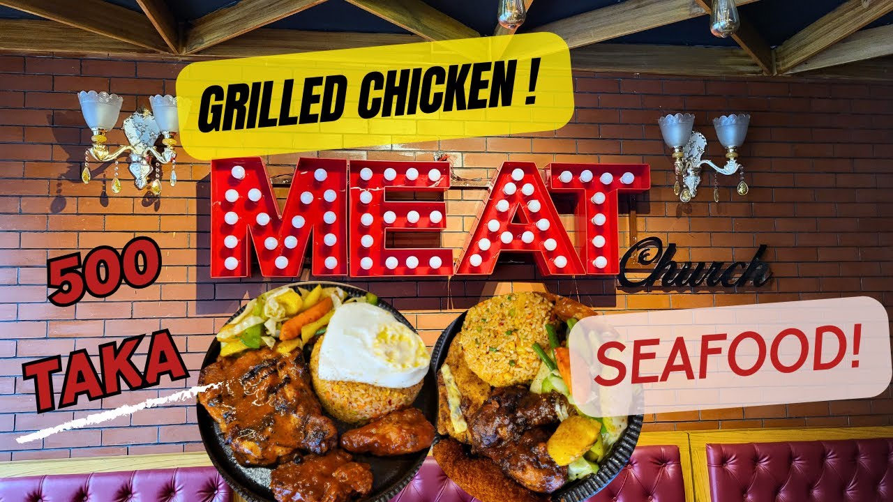 Meat Church, Banani | মিট চার্চ | Grill Chicken, Seafood, Steak Platter ...