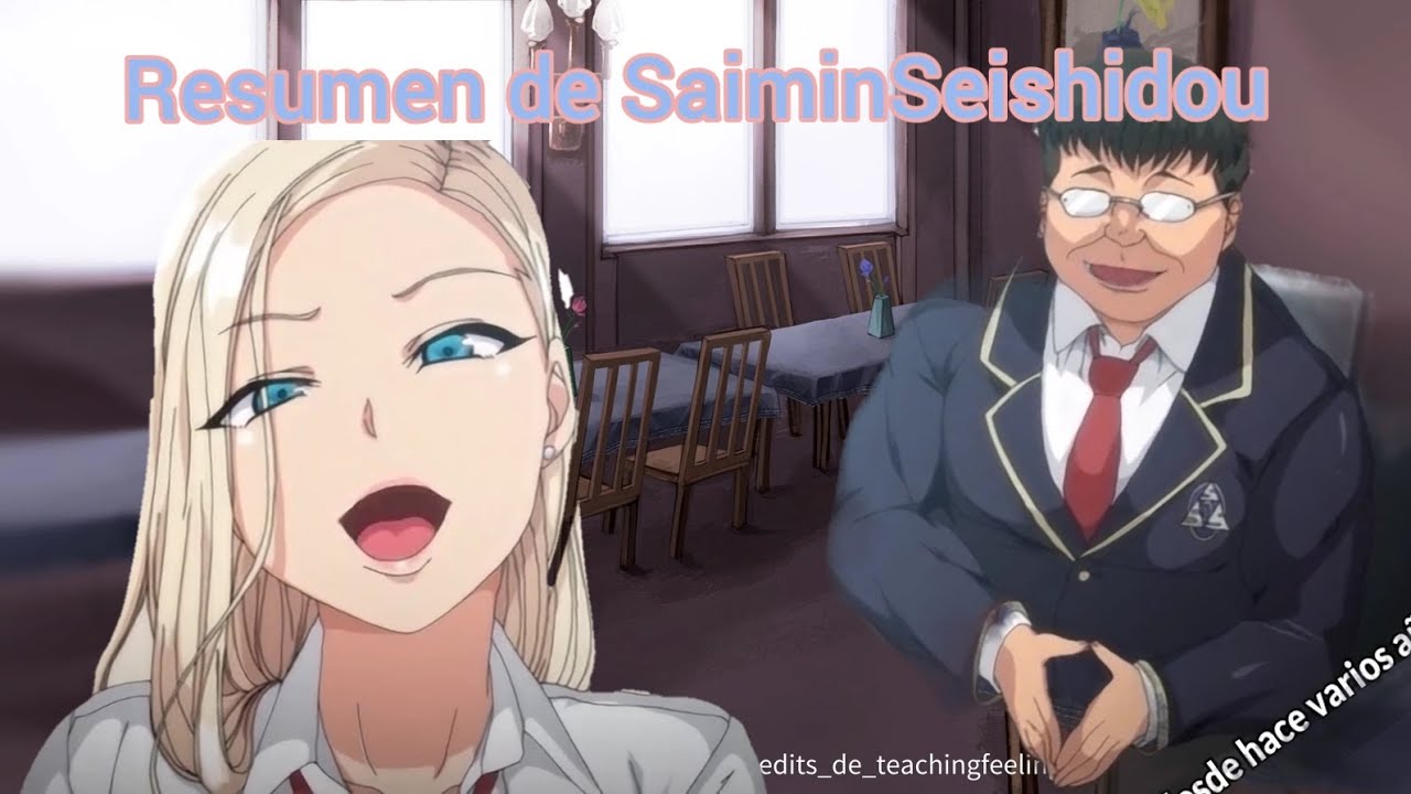 RESUMEN DE SAIMIN SEISHIDOU - YouTube