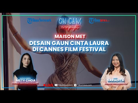 🔴MAISON MET Desain Gaun CINTA LAURA di Cannes Film Festival, Terinspirasi dari Cerita 7 Bidadari