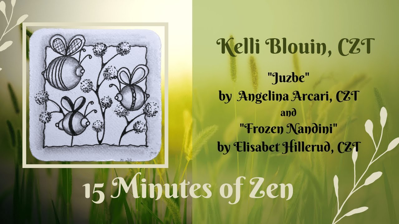 15 Minutes of Zen! Zentangle method of drawing! Juzbe and Frozen ...
