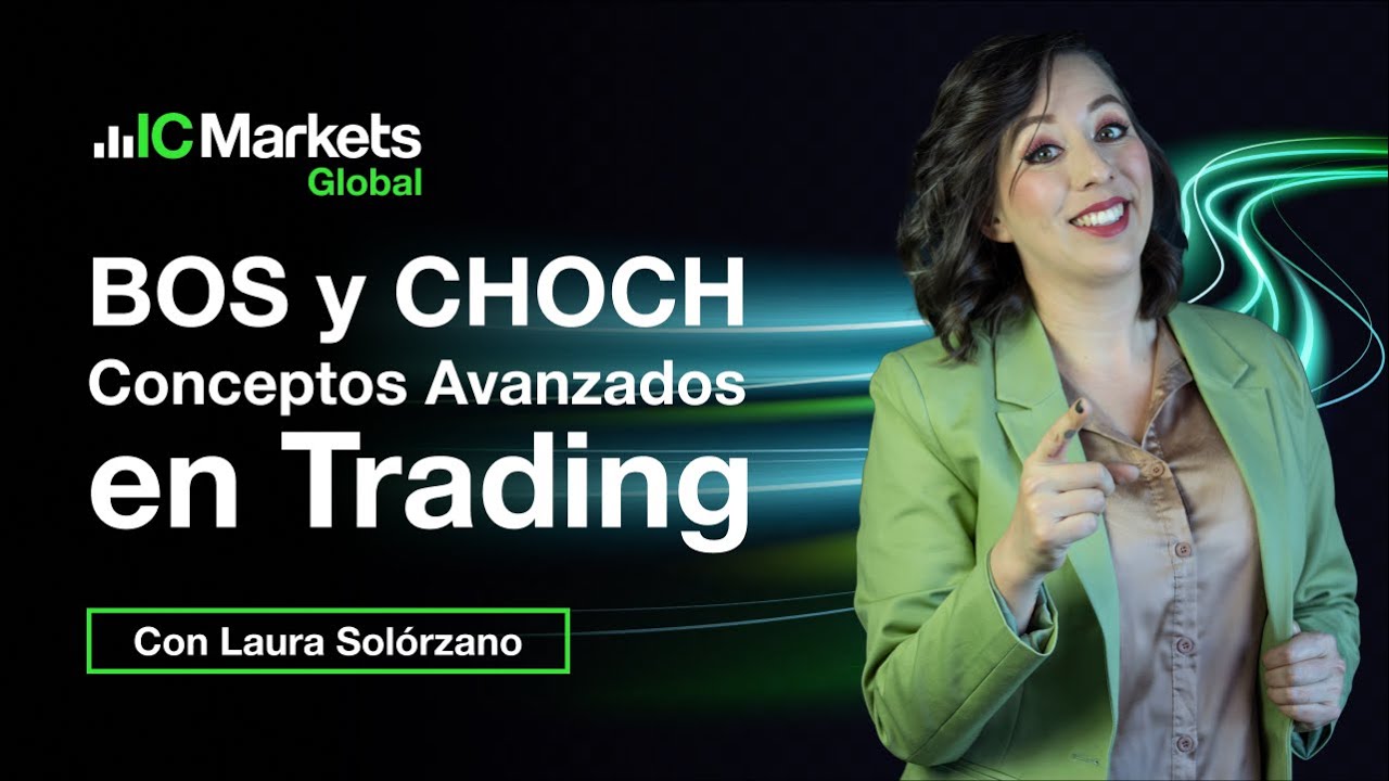 💵 BOS y CHOCH Conceptos avanzados en Trading - YouTube
