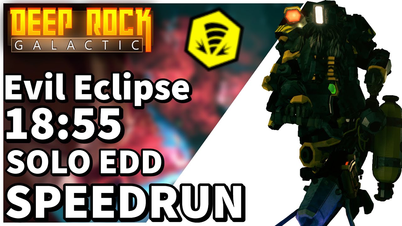 DRG | ELITE DEEP DIVE SPEEDRUN 18:55 SOLO Driller EVIL ECLIPSE - YouTube